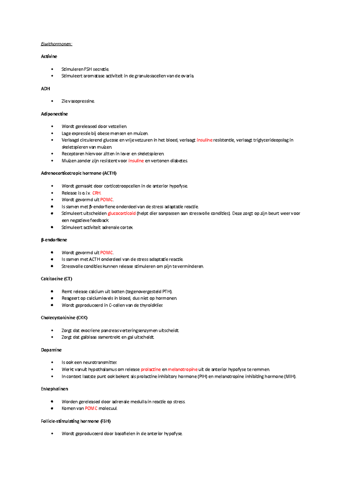 Hormonen overzicht - Eiwithormonen: Activine Stimuleren FSH secretie ...