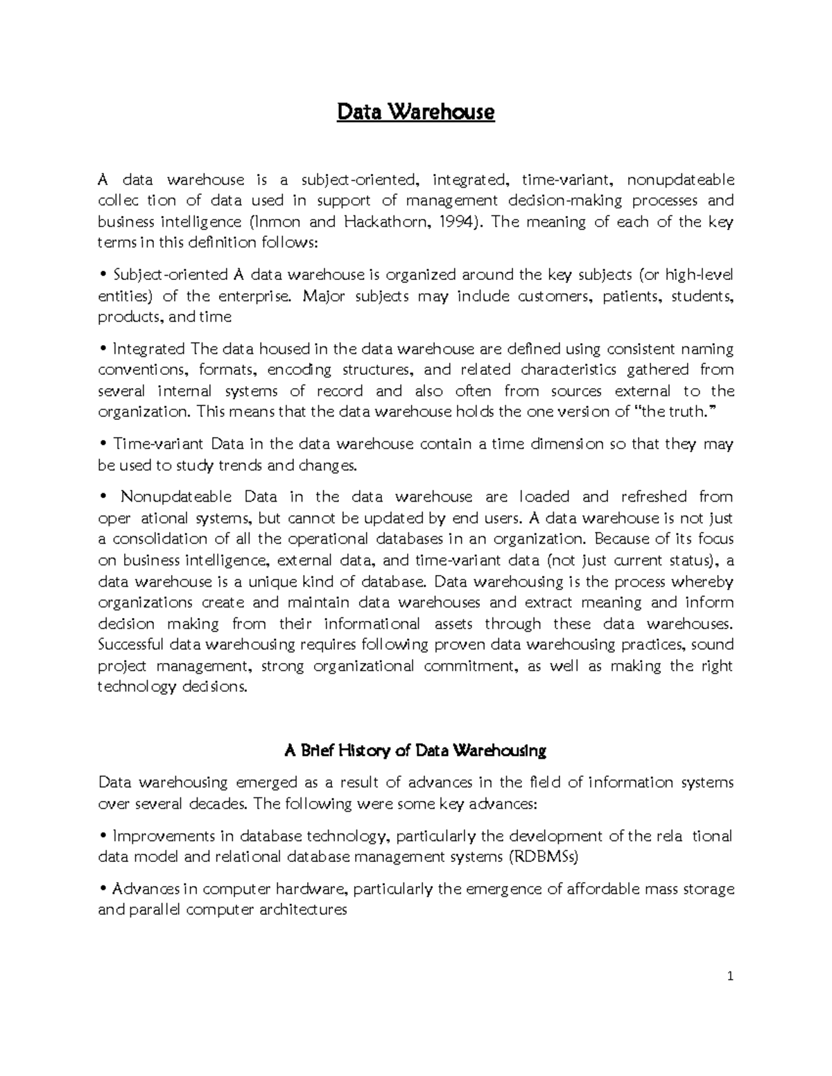 Data Warehouse - The meaning of each of the key terms in this definition follows: Subject ...