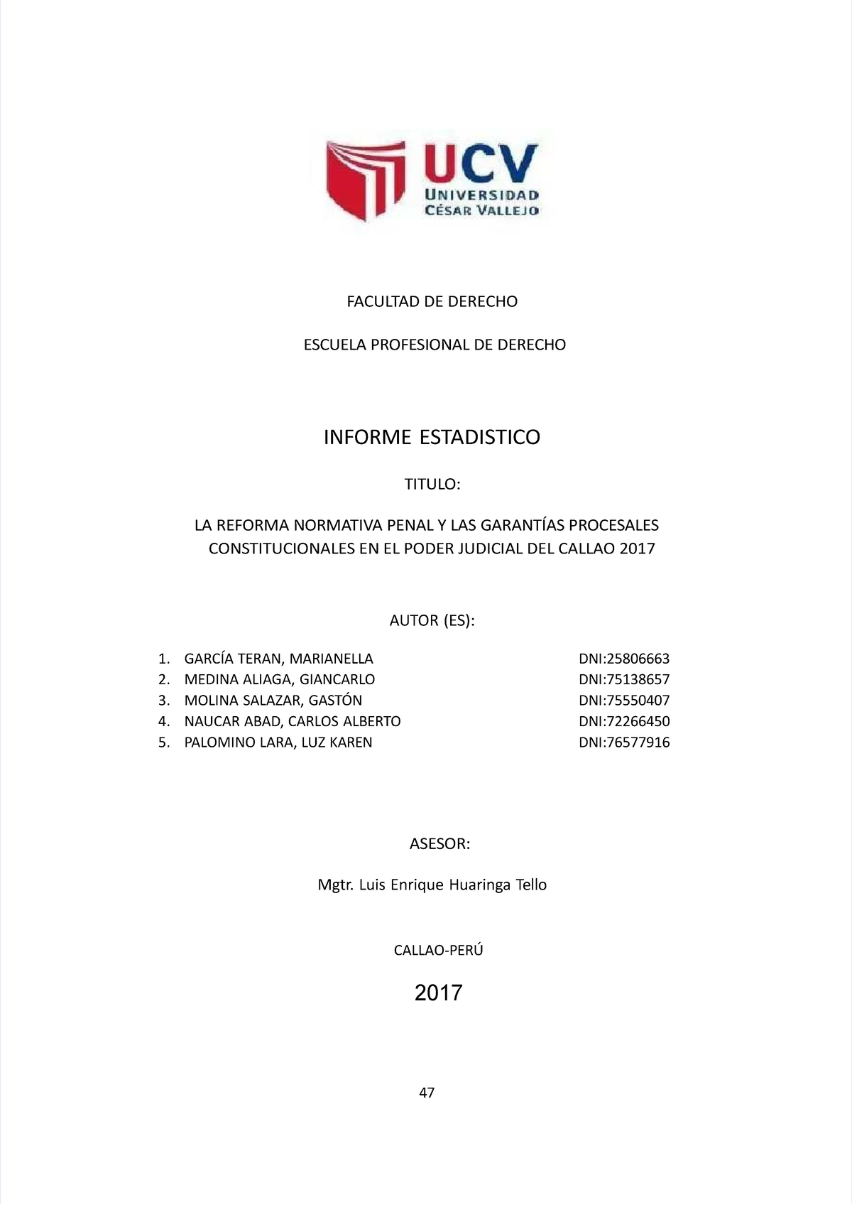 Pdf informe estadistico ucv - FACULTAD DE DERECHO ESCUELA PROFESIONAL DE DERECHO INFORME ...