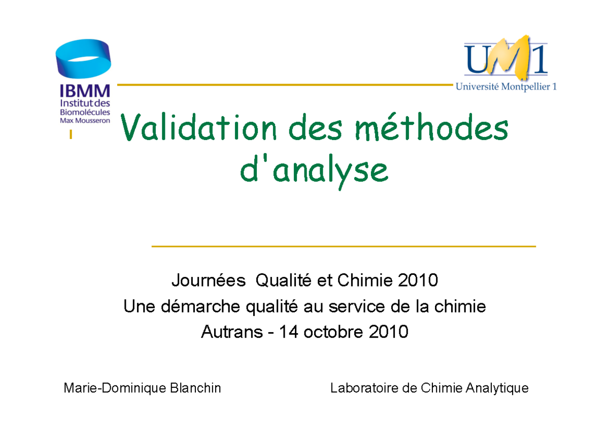 Les criteres de validation d'une methode d'analyse - Validation des méthodes d'analyse Journées ...