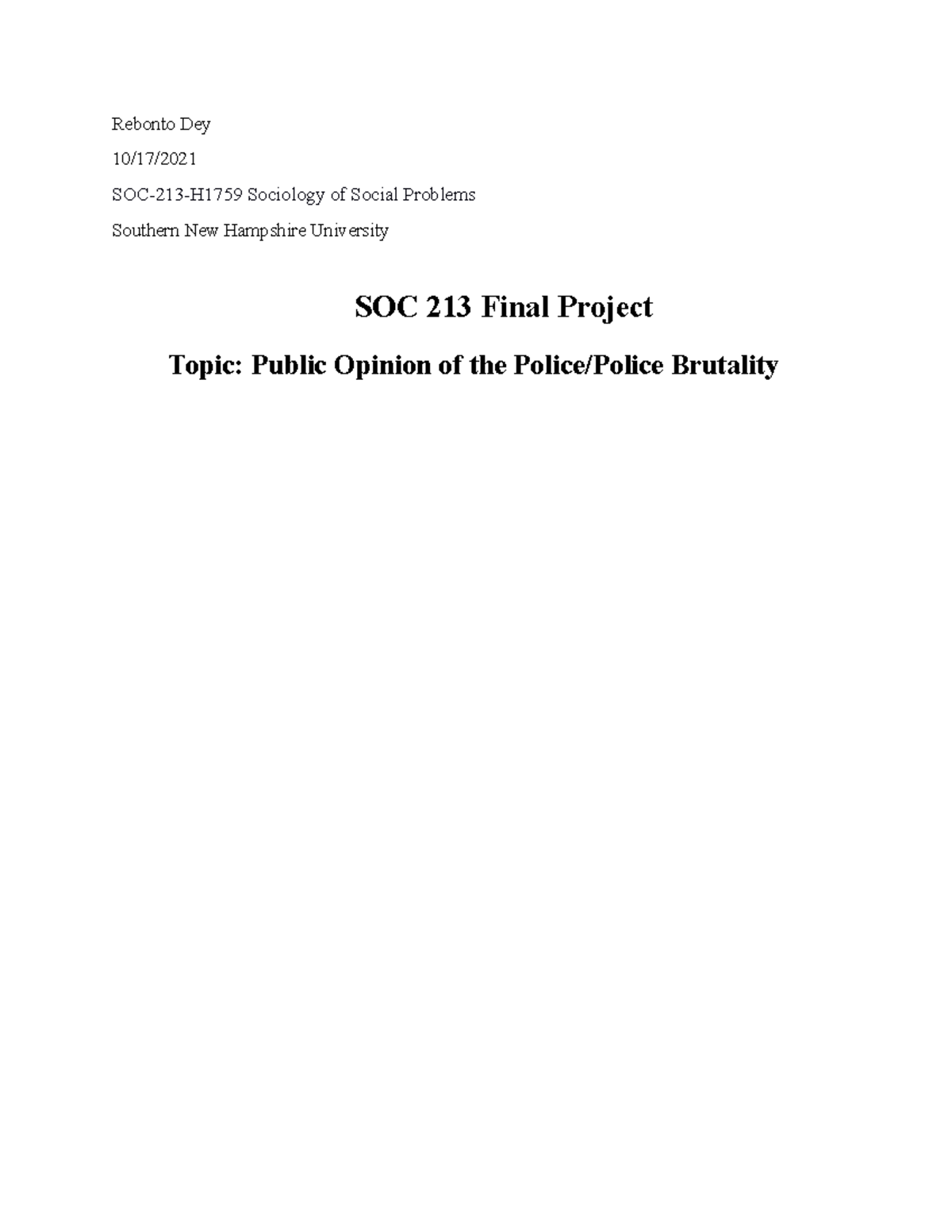 SOC 213 Milestone One Guidelines - Rebonto Dey 10/17/ SOC-213-H1759 Sociology of Social Problems ...