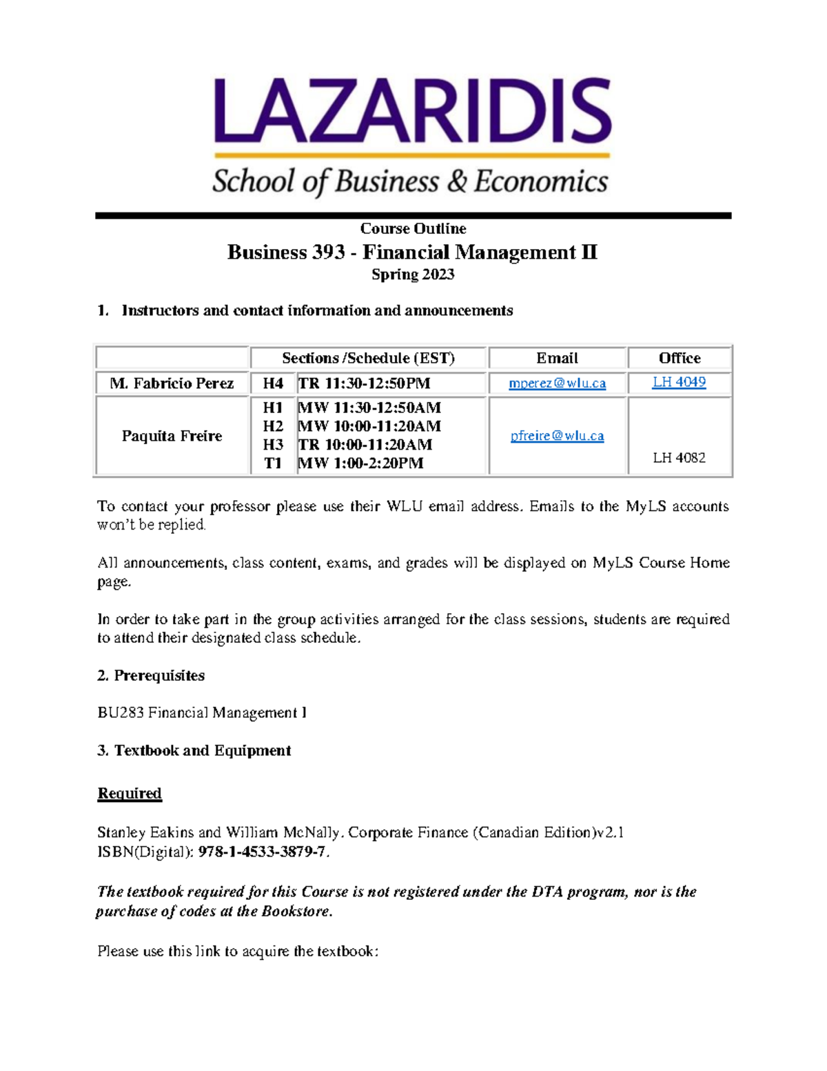 2023 BU393 Spring 23 Outline - Course Outline Business 393 - Financial ...