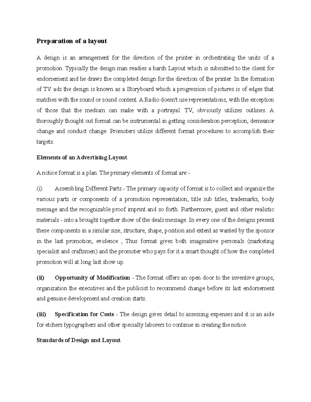 Preparation of a layout - Typically the design man readies a harsh ...