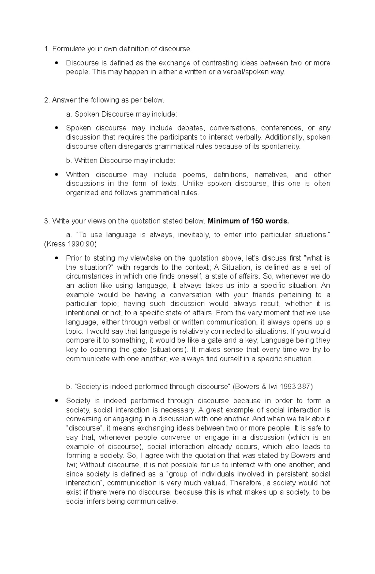 Discourse DEX - Formulate your own definition of discourse. Discourse is defined as the exchange ...