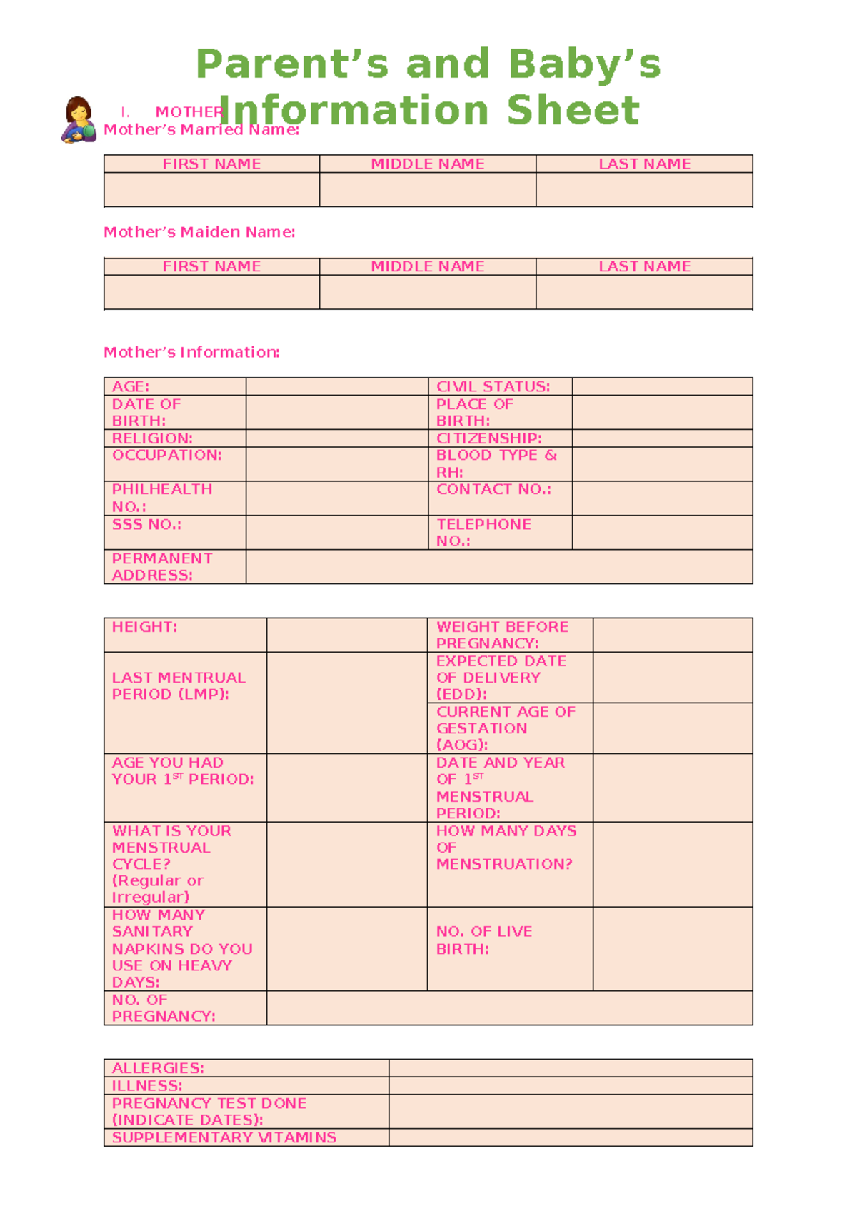 Parent’s and Baby’s Information Sheet - Parent’s and Baby’s I. MOTHER ...