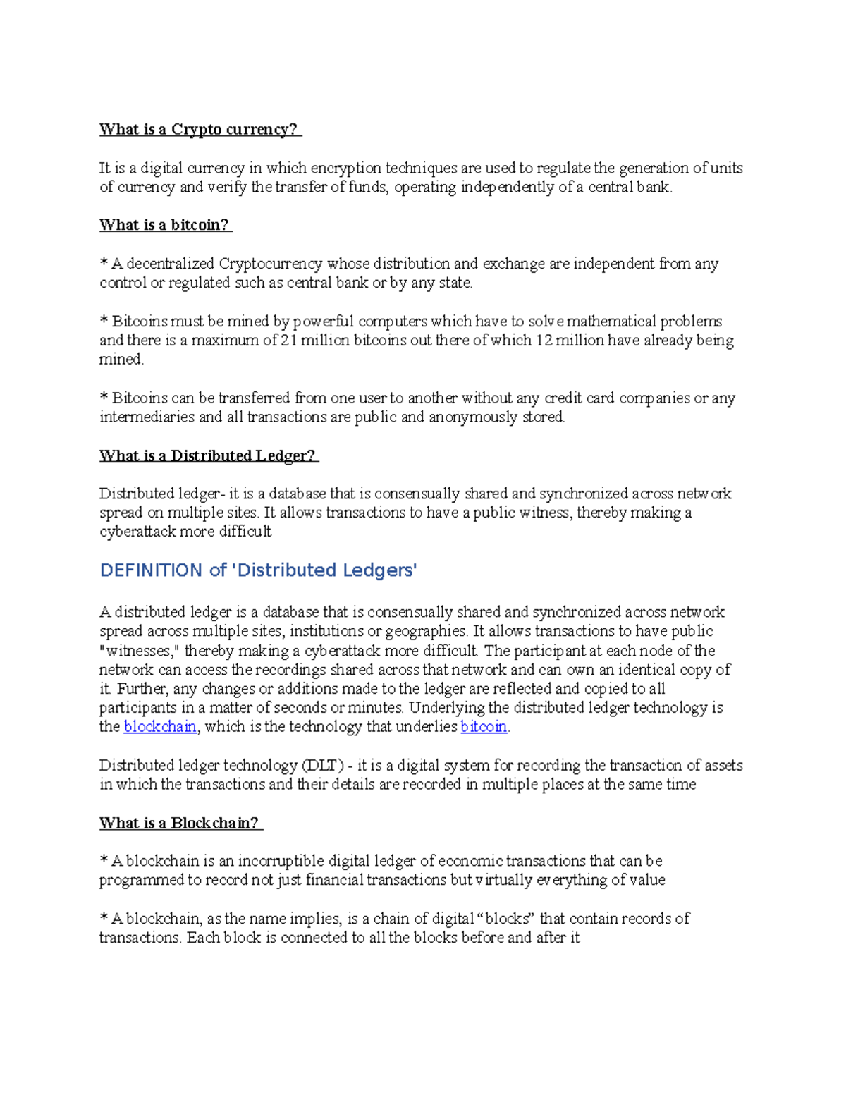 Advanced topics - Final exam notes - What is a Crypto currency? It is a ...