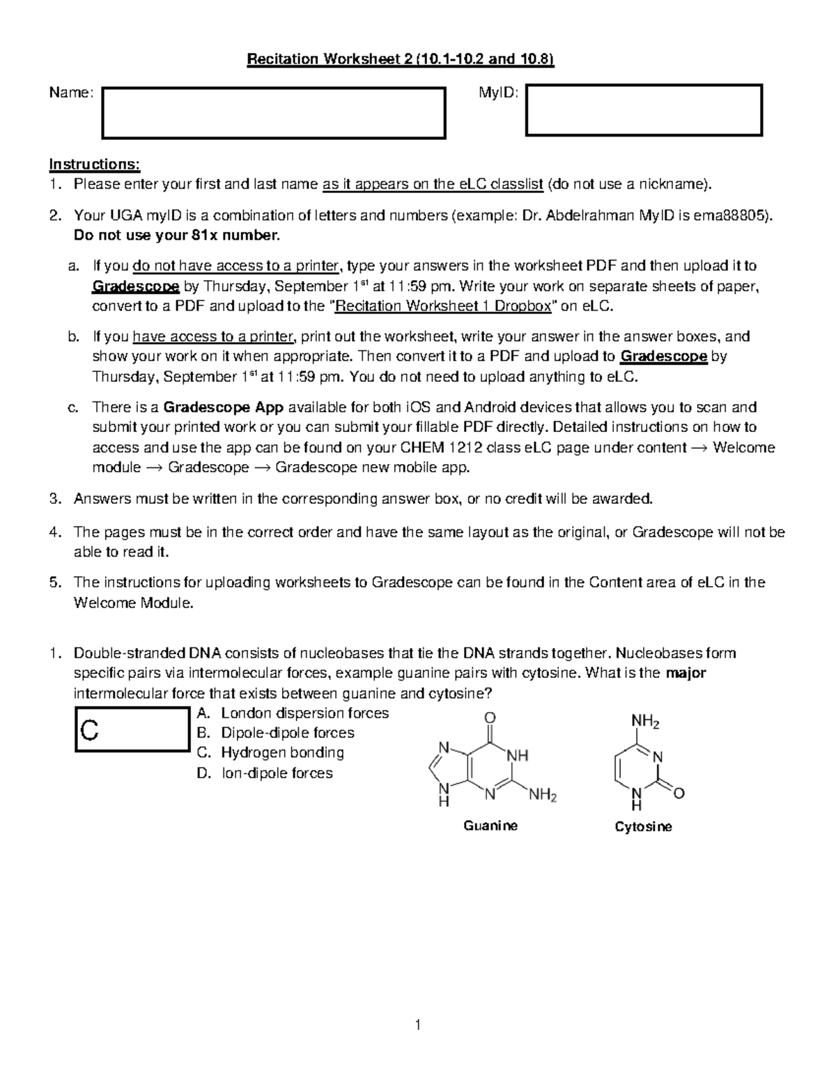 Recitation Worksheet 2 - 2 and 10. 8 ) Name: MyID: Instructions: Please enter your first and ...