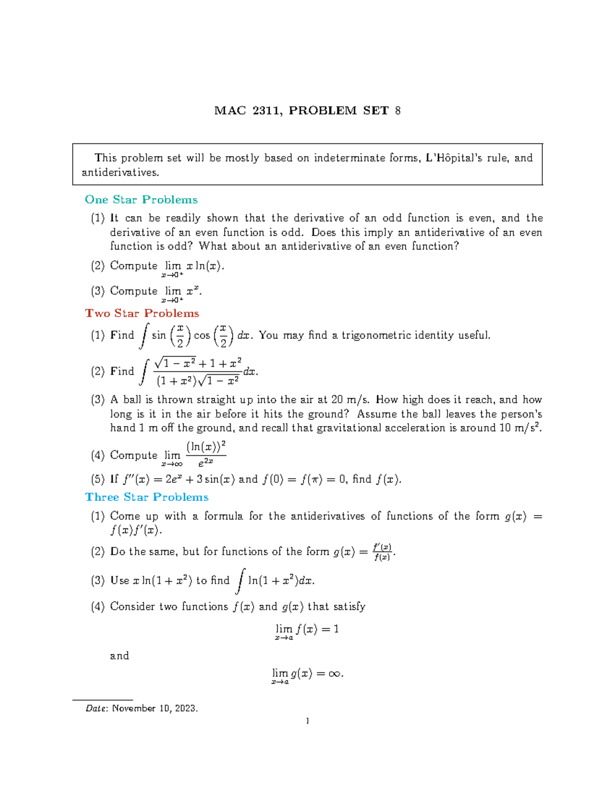 F23 Prob Set 08 - MAC 2311, PROBLEM SET 8 This problem set will be mostly based on indeterminate ...