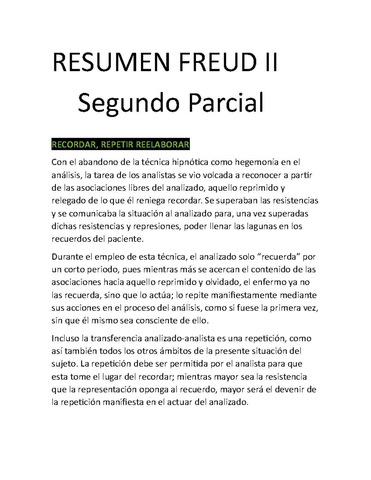 Resumen Freud II - Apuntes de las clases donde se desarrollaron los ...