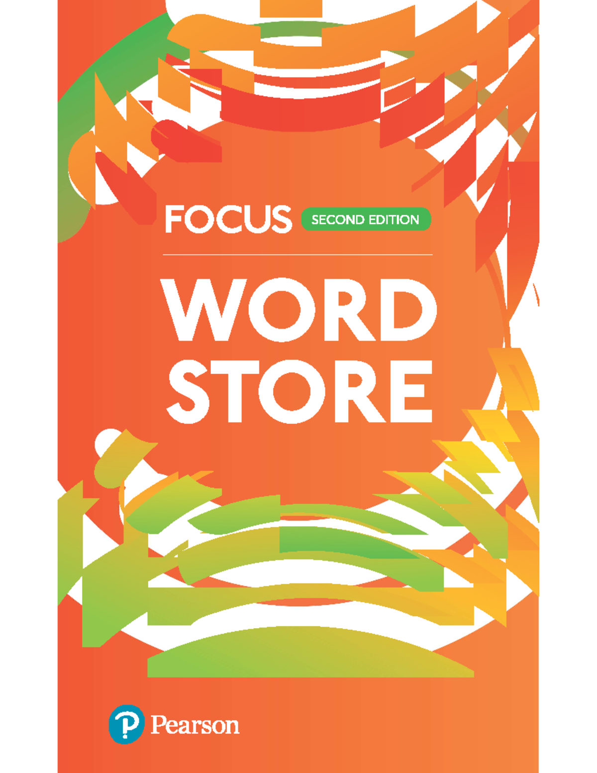 Focus 1 word store - FOCUS SECOND EDITION WORD 1 STORE P Pearson FOCUS ...
