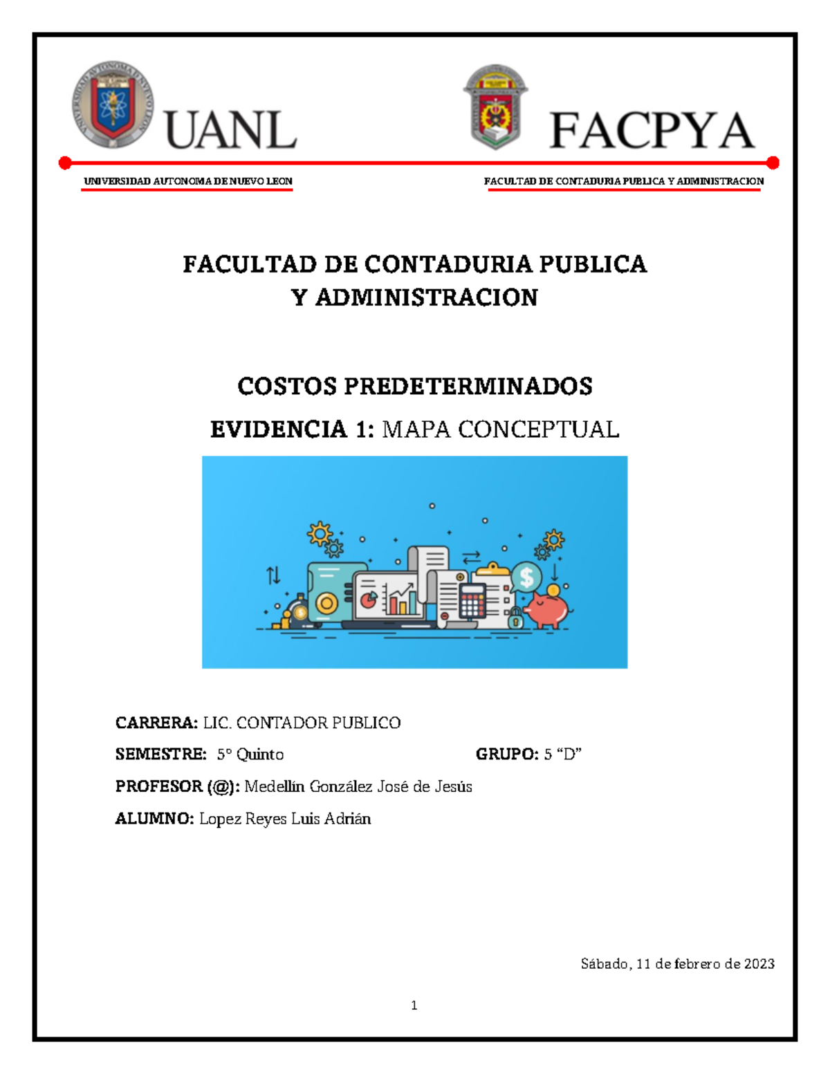 Evidencia 1-Mapa-conceptual - FACULTAD DE CONTADURIA PUBLICA Y ADMINISTRACION COSTOS ...