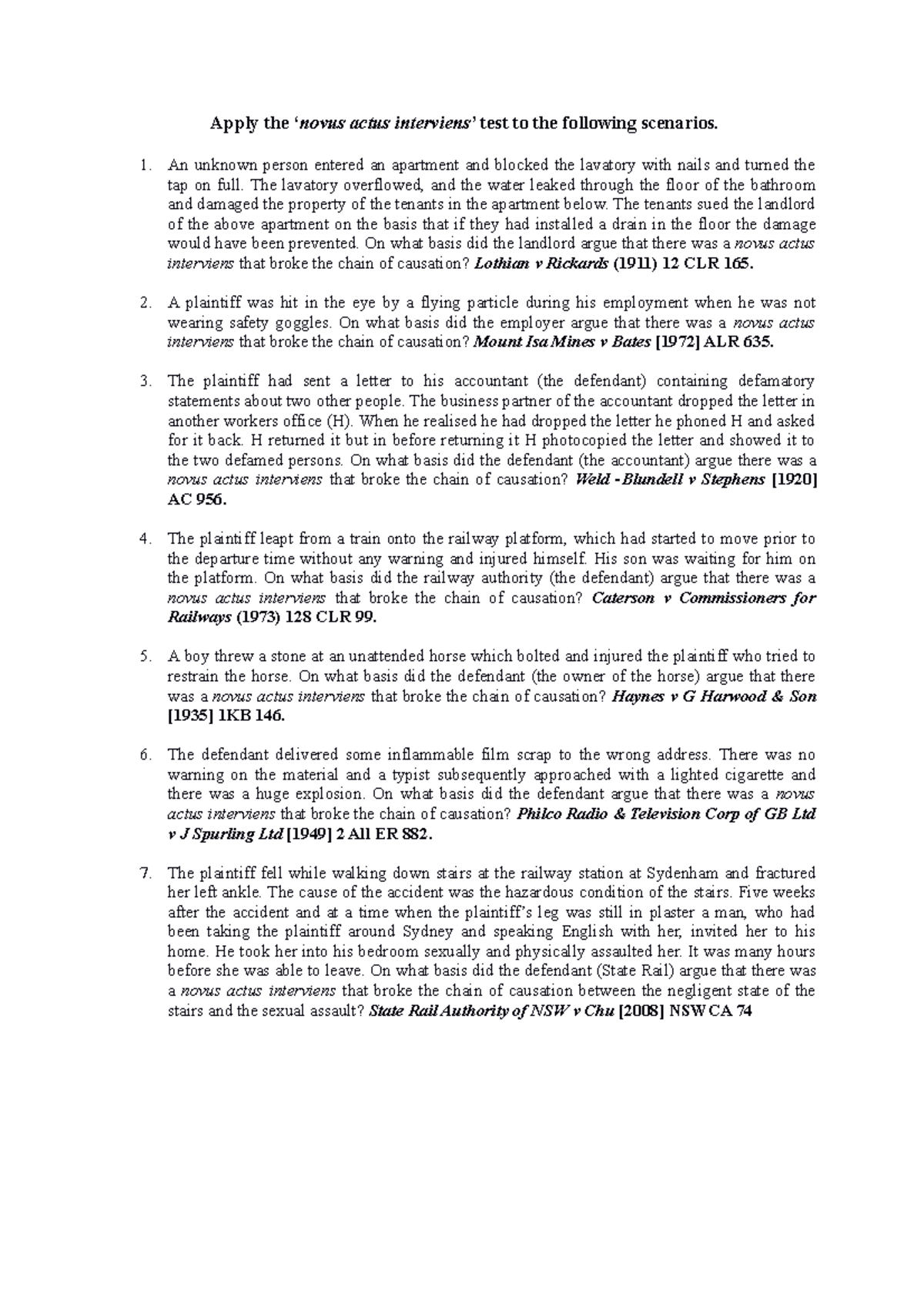 Intervening acts problems - Apply the ‘novus actus interviens’ test to ...