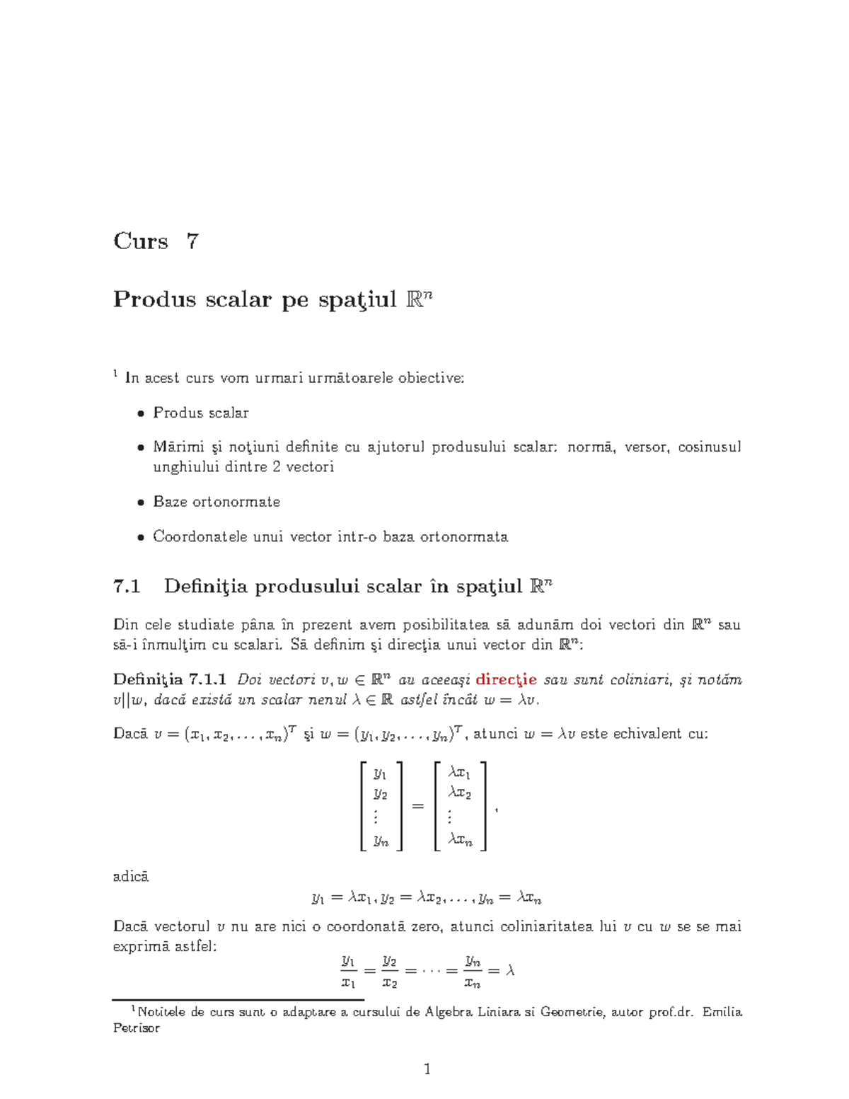Curs7Alg Lin MPT 2020 - fsfsd - Curs 7 Produs scalar pe spat ̧iul R n 1 In acest curs vom urmari ...