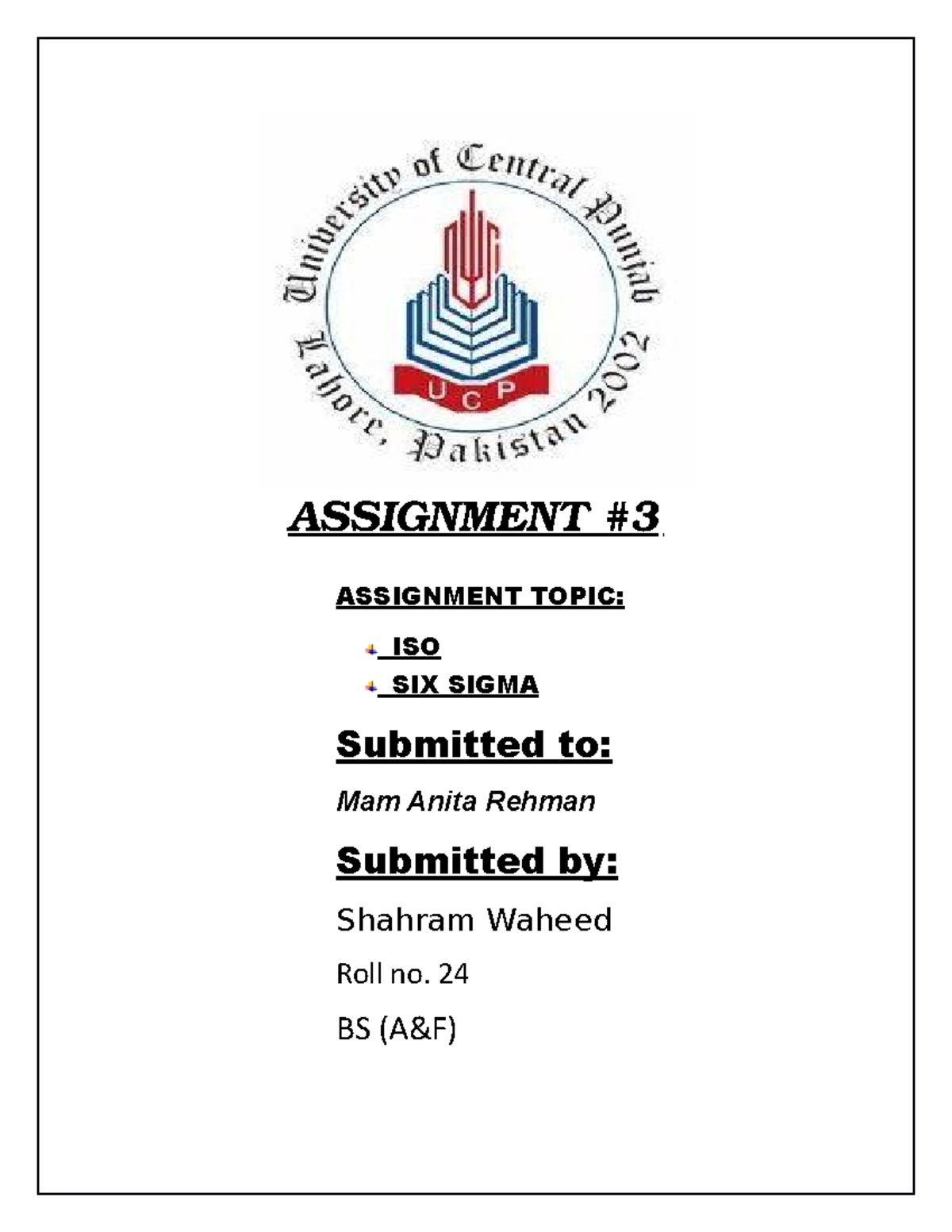 Business assign 3 - ASSIGNMENT ASSIGNMENT TOPIC: ISO SIX SIGMA ...