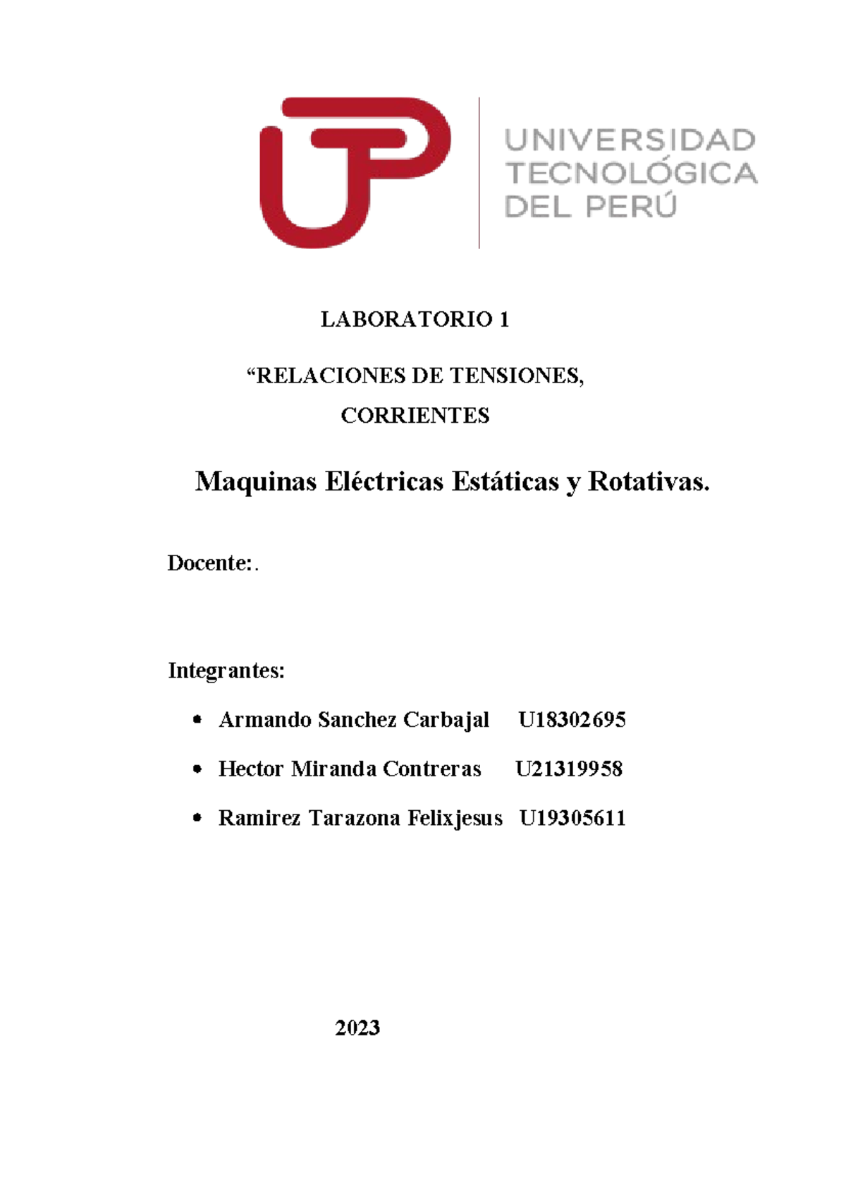 Laboratorio 1 maquinas eléctricas estáticas y rotativas - LABORATORIO 1 “RELACIONES DE TENSIONES ...