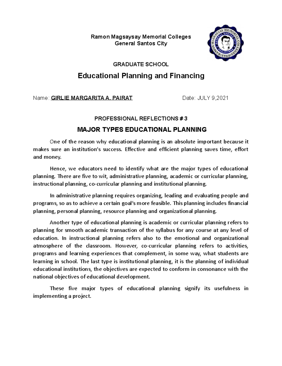 EDUC. Planning- Reflection #3 - Ramon Magsaysay Memorial Colleges General Santos City GRADUATE ...