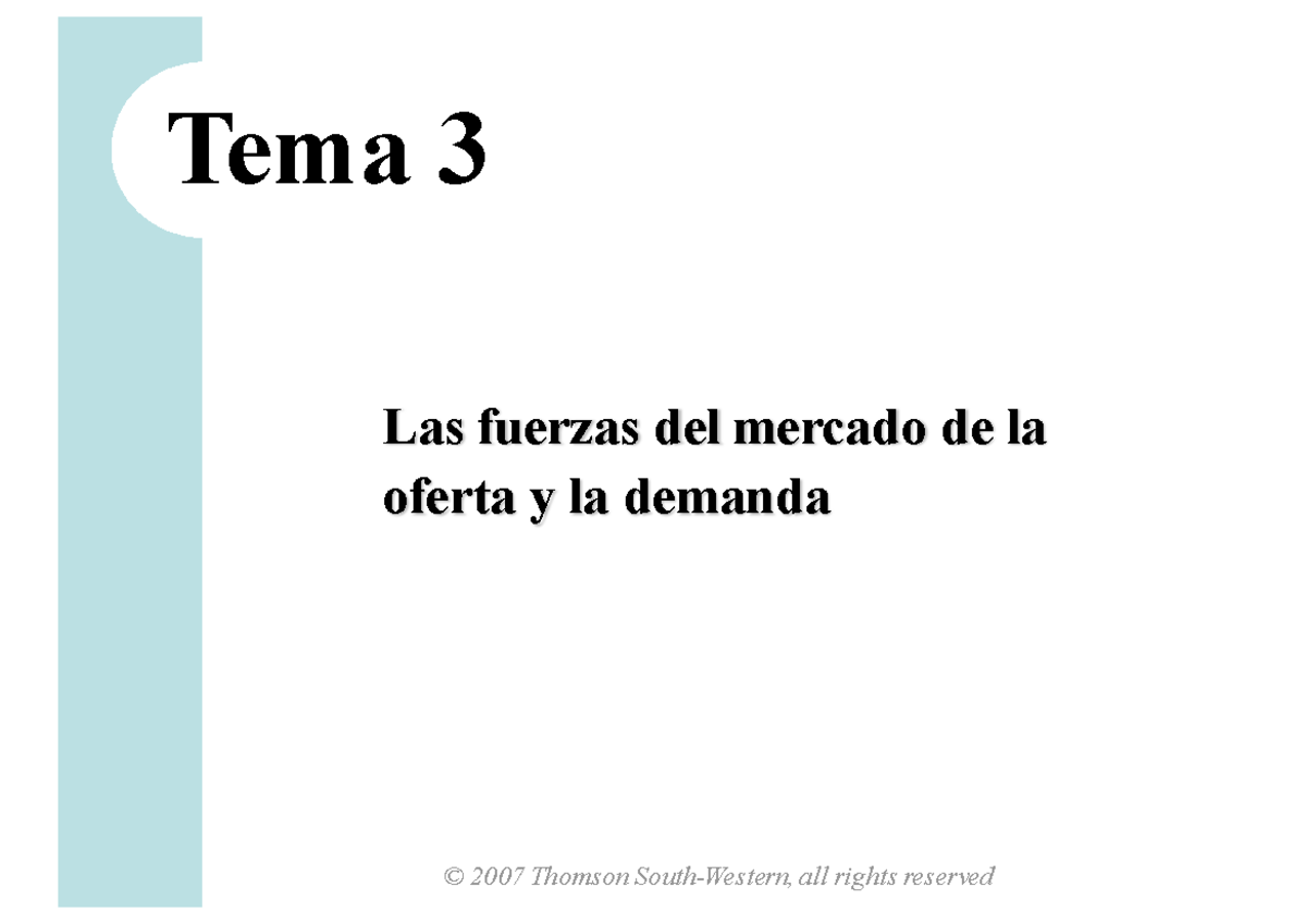 Tema 3 teoria economica (ADE 1) - © 2007 Thomson South-We s t e r n , a ...