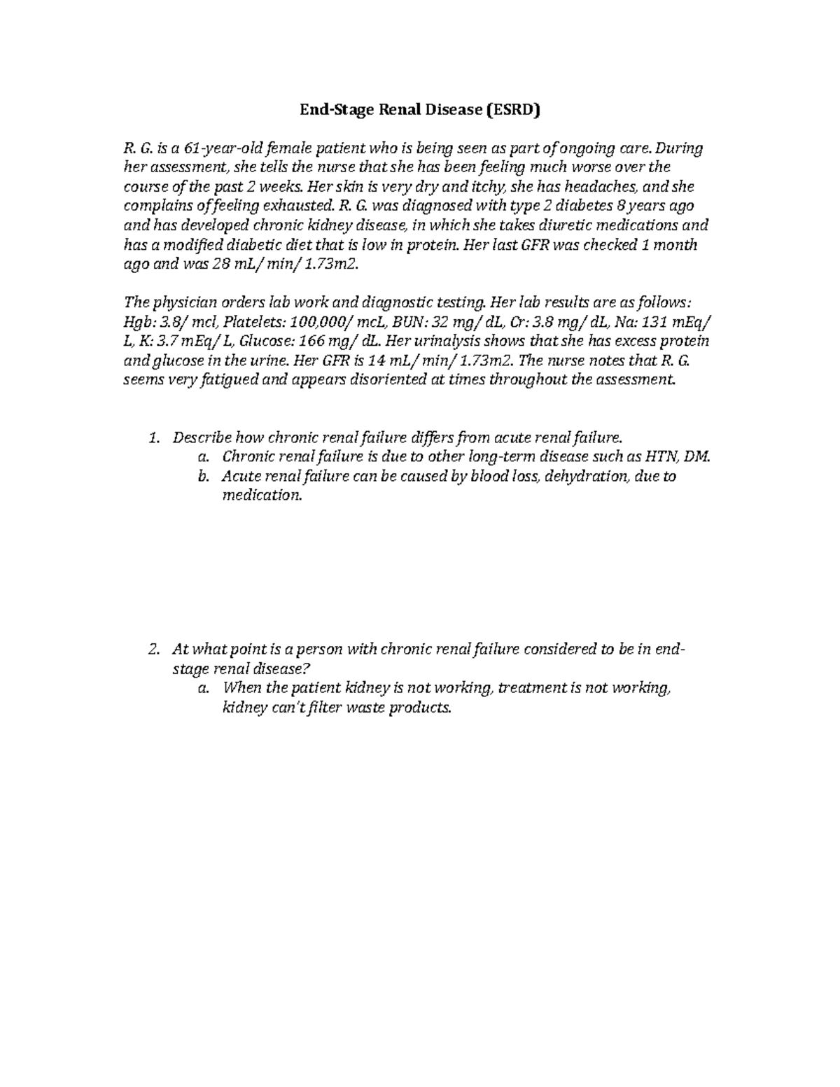 ESRD Case Study - End-Stage Renal Disease (ESRD) R. G. is a 61-year-old ...