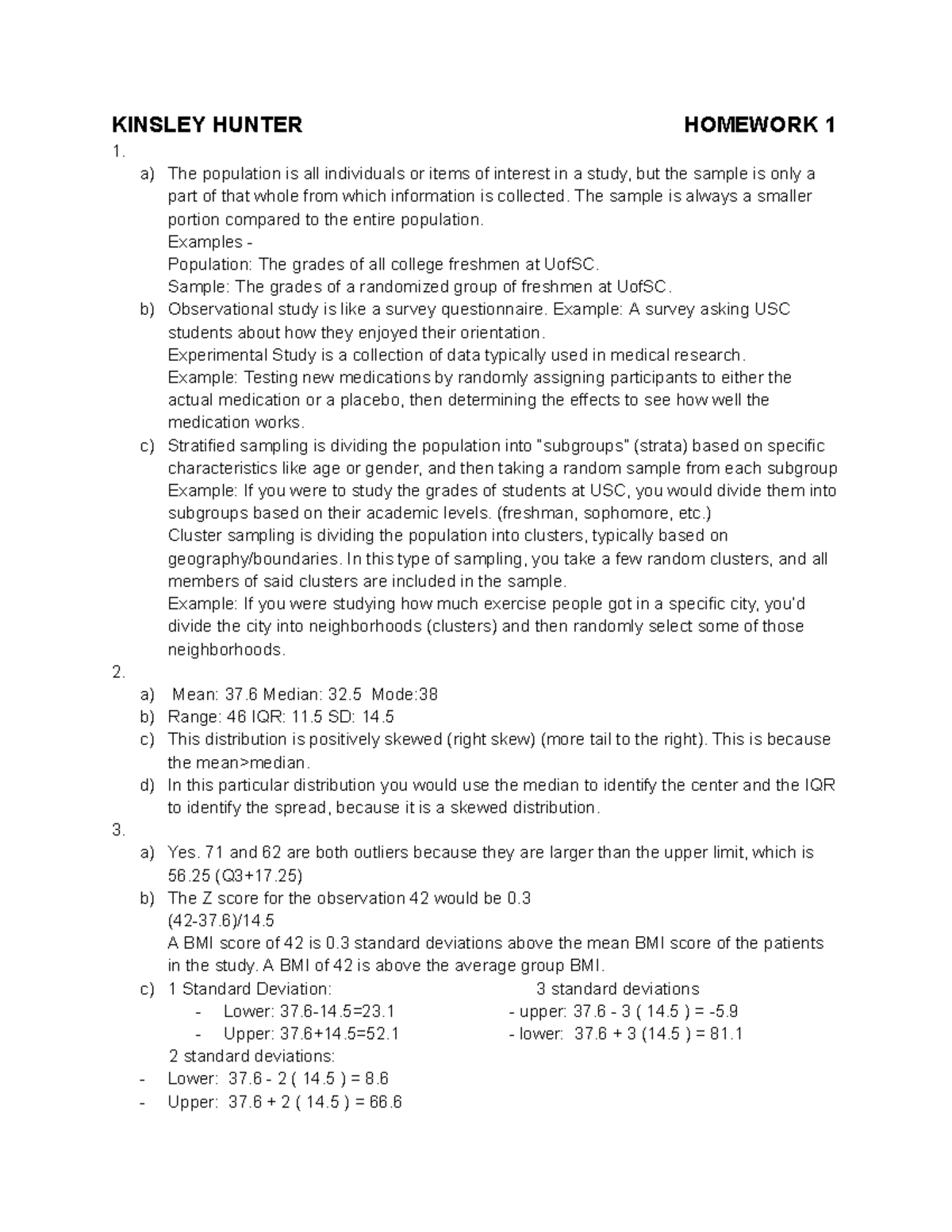 Stat Hw 1 Stat Homework 1 Kinsley Hunter Homework 1 1 A The Population Is All Individuals
