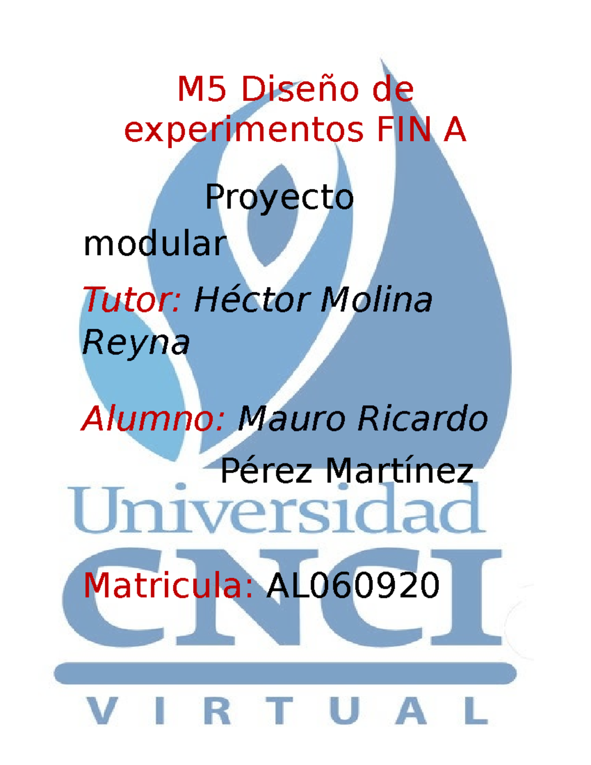 M5 Diseño de experimentos FIN A proyecto modular - M5 Diseño de experimentos FIN A Proyecto ...