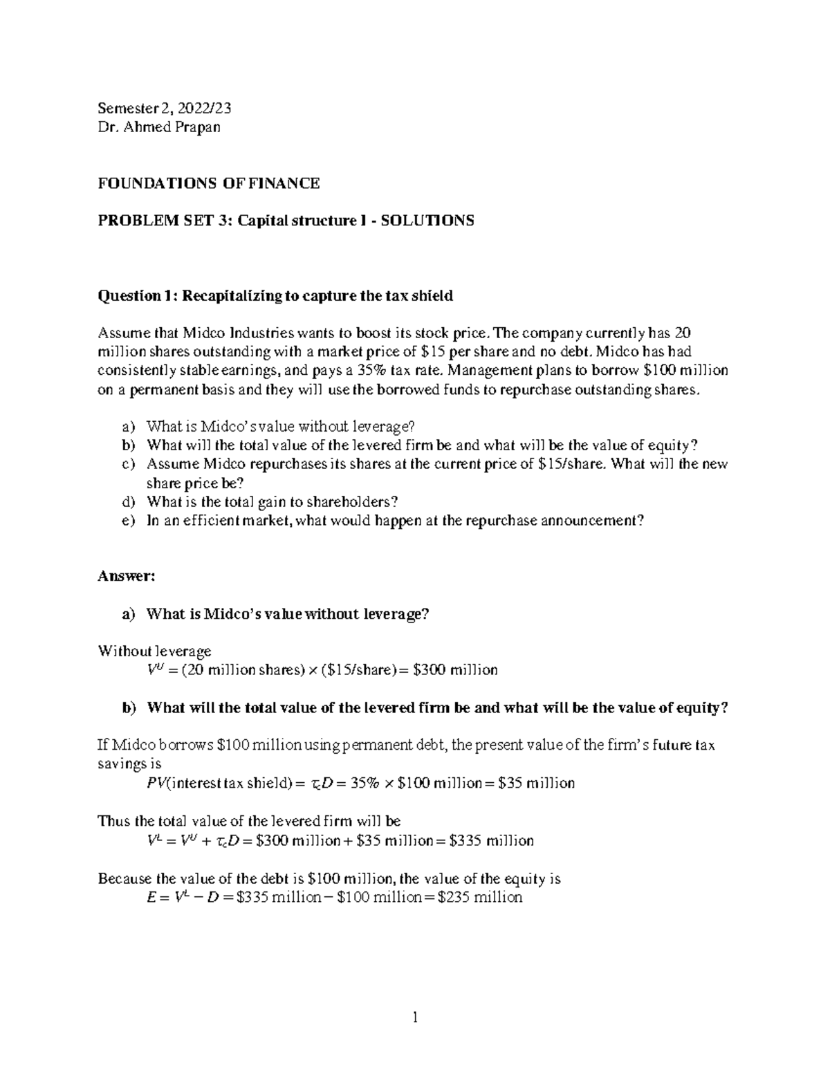 03 Problem Set Solutions - Semester 2 , 20 22 /2 3 Dr. Ahmed Prapan FOUNDATIONS OF FINANCE ...