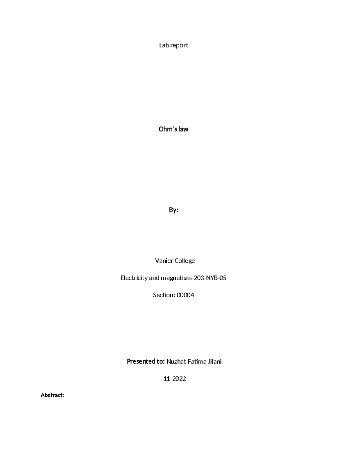 Lab report 1 ohm's law - Lab report Ohm’s law By: Vanier College ...