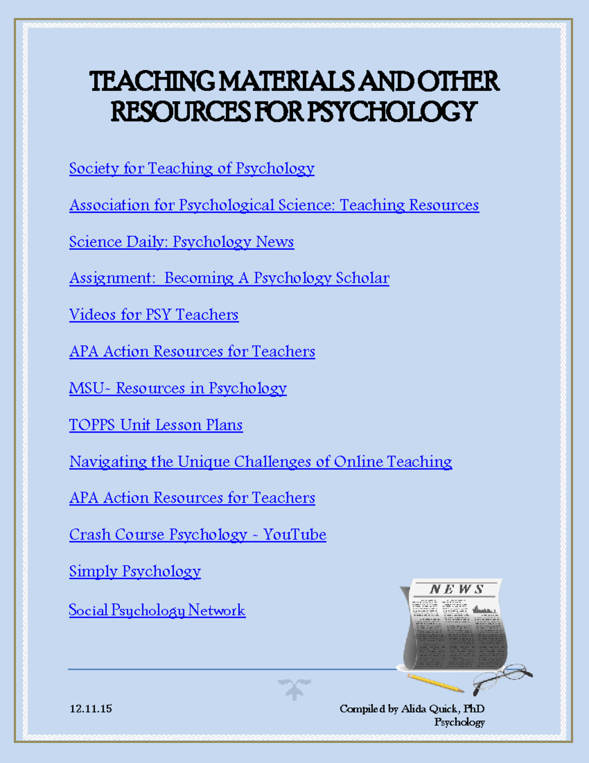 Resources for Psychology - 12.11 Compiled by Alida Quick, PhD TEACHING ...