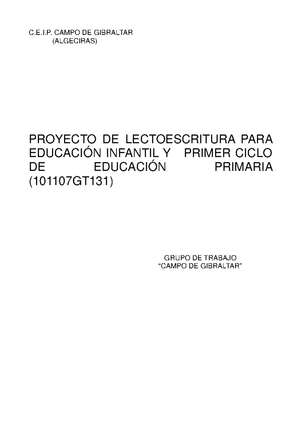 Proyecto DE Lectoescritura PARA - C.E.I. CAMPO DE GIBRALTAR (ALGECIRAS ...