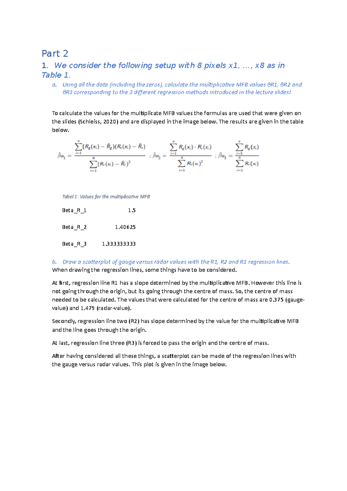 Assignment 2 part 2 - Part 2 1. We consider the following setup with 8 pixels x1, ..., x8 as in ...