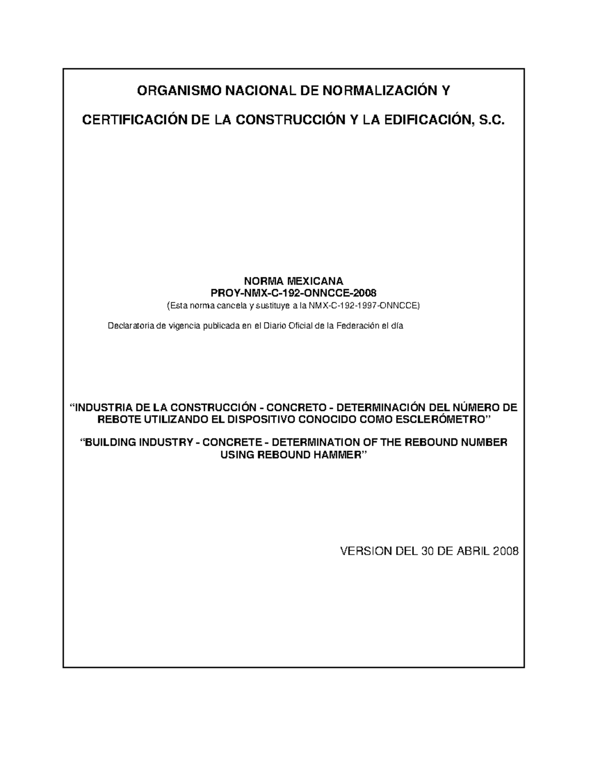 NMX C 192 Onncce 2006 - ORGANISMO NACIONAL DE NORMALIZACIÓN Y ...