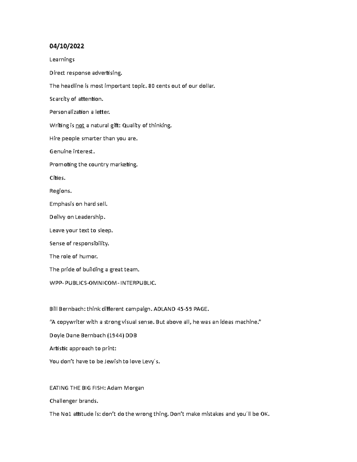 Notes - 04/10/ Learnings Direct response advertising. The headline is ...