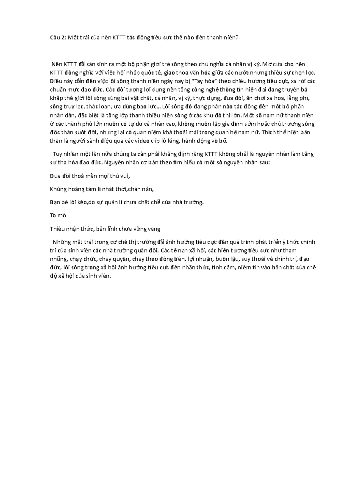 Mặt trái nền KTTT tác động tiêu cực - Câu 2: M tặ trái c a nềền KTTT ...