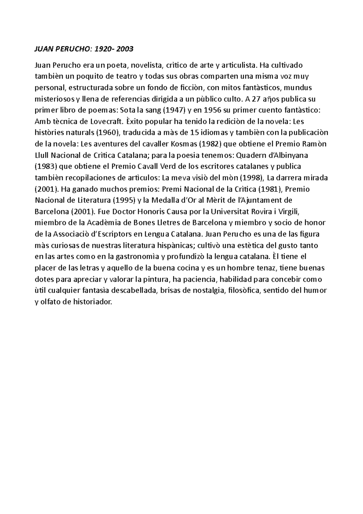 Primo articolo su Juan Perucho - JUAN PERUCHO: 1920- 2003 Juan Perucho ...