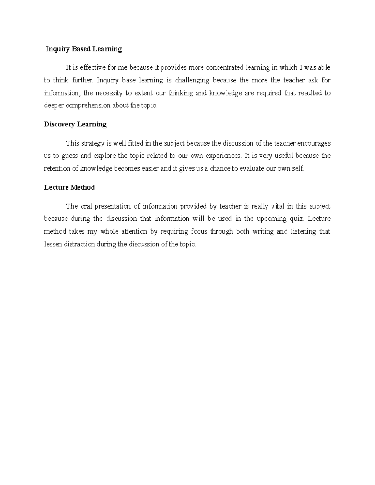 Three Teaching Strategies - Inquiry Based Learning It is effective for ...