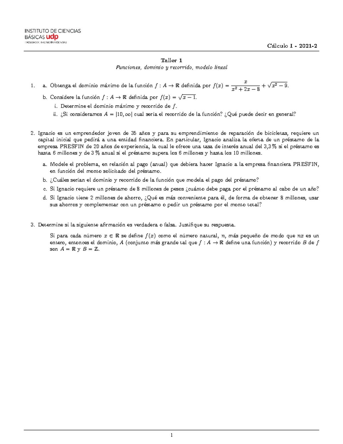 Ejercicios c1 2021 - Cálculo I - 2021- Taller 1 Funciones, dominio y recorrido, modelo lineal a ...