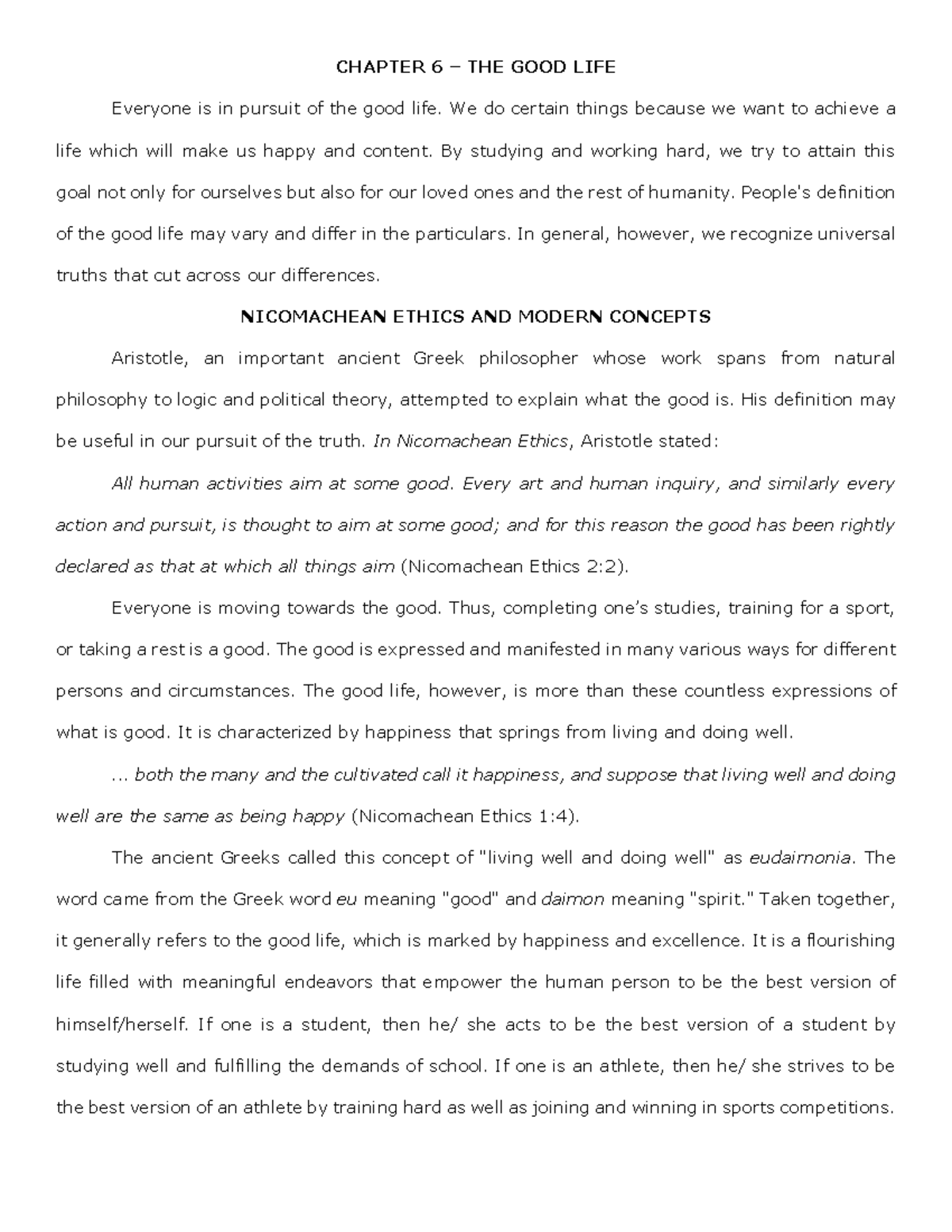 Chapter 6 - The Good Life - CHAPTER 6 – THE GOOD LIFE Everyone is in ...