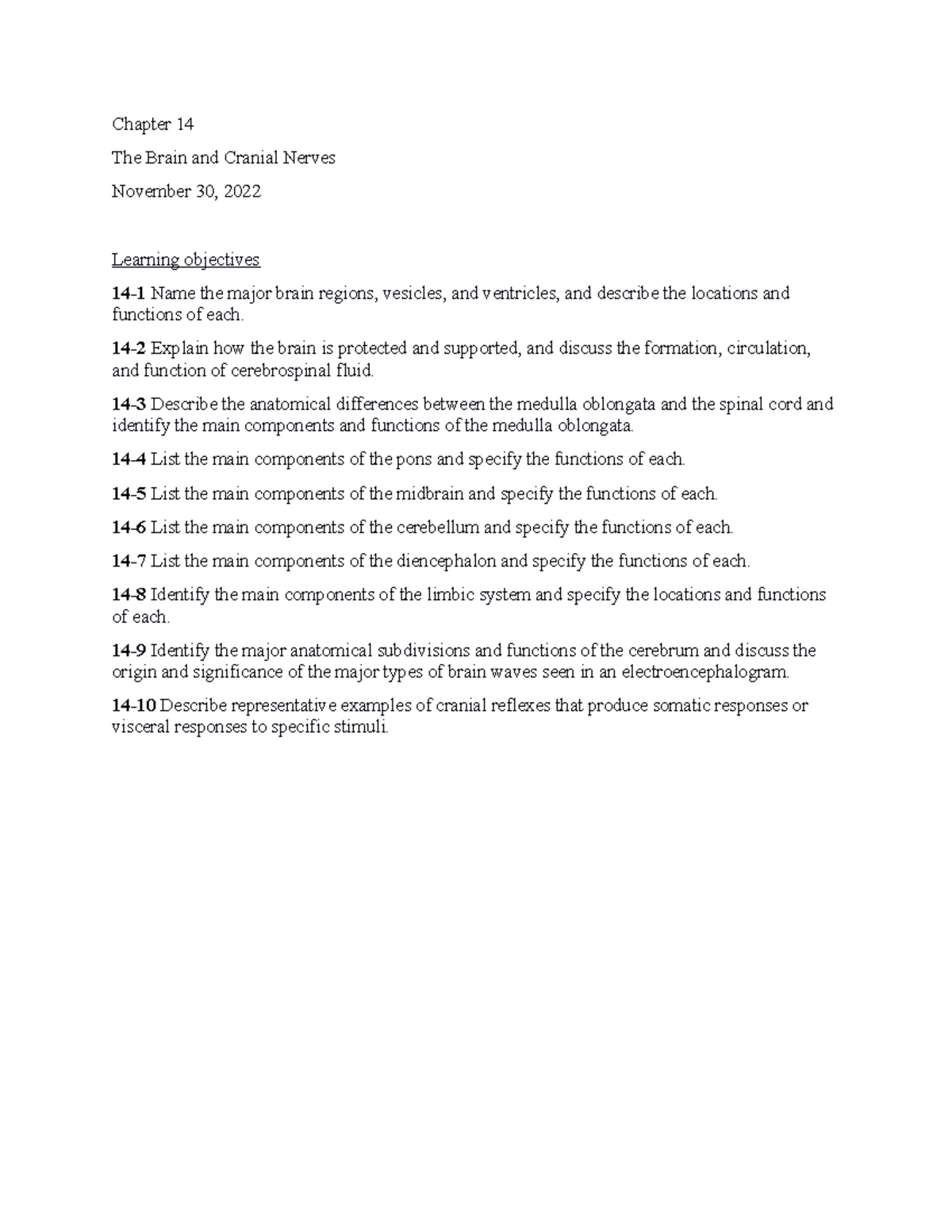 Chap 14 notes - the brain and cranial nerves - Chapter 14 The Brain and ...