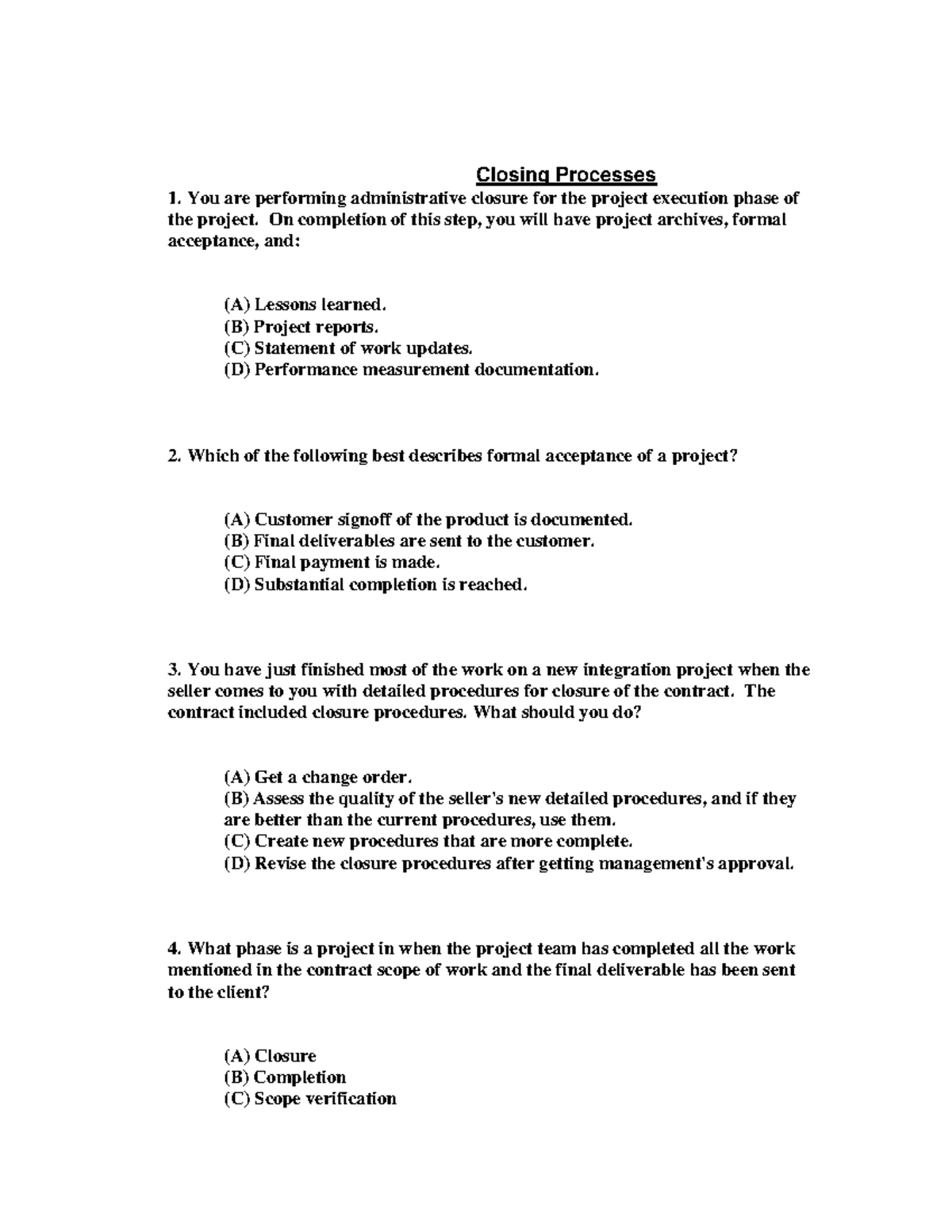 44 Closing-PMP-Question - Closing Processes You are performing ...