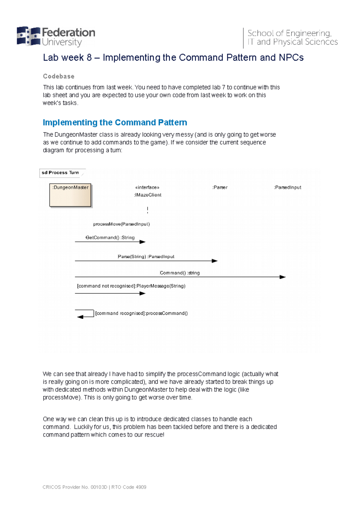 Itech 7201 Lab - 08 - Lab week 8 – Implementing the Command Pattern and ...