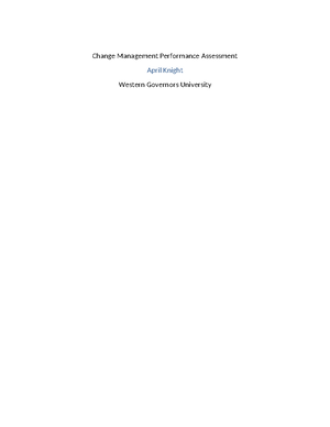 C721 Task 1 - Task 1 - C721 Task 1 A. Discuss the need for change for ...