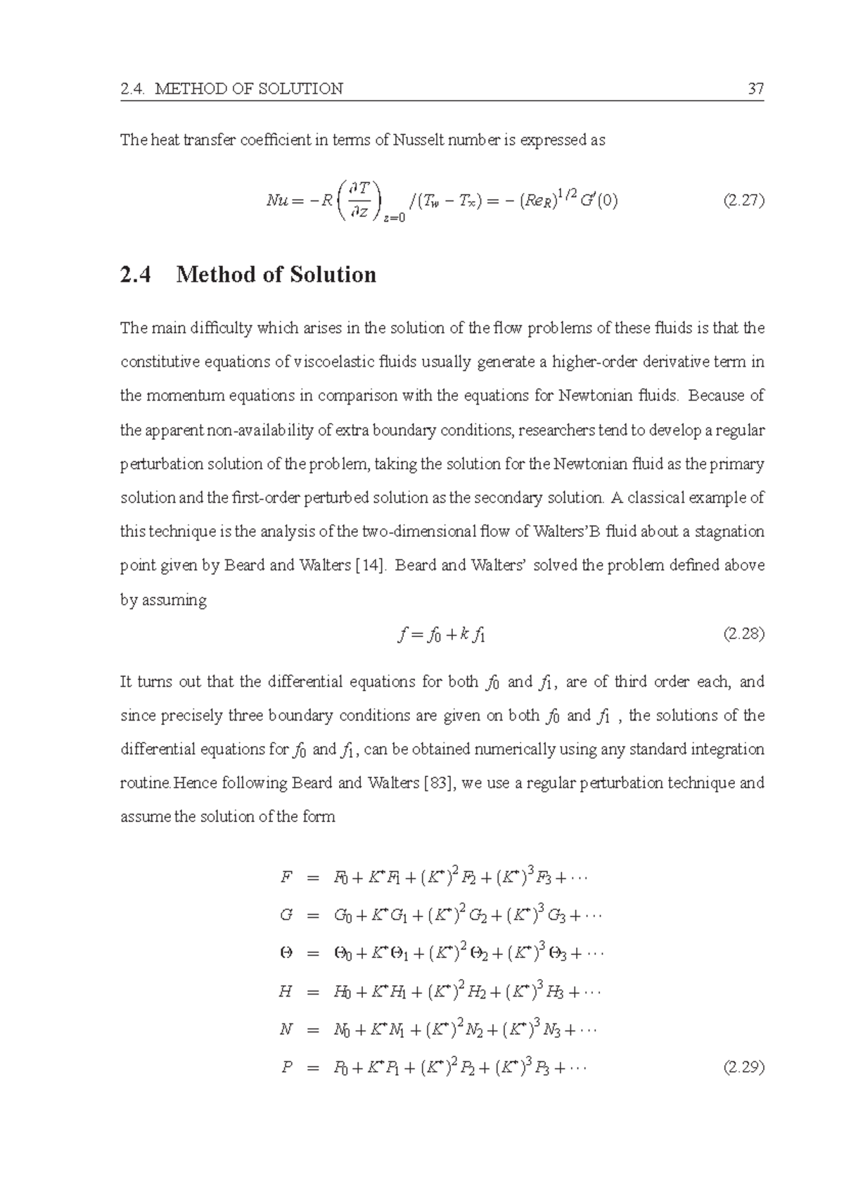 Viscoelastic Fluid Flows-7 - 2. METHOD OF SOLUTION 37 The heat transfer coefficient in terms of ...