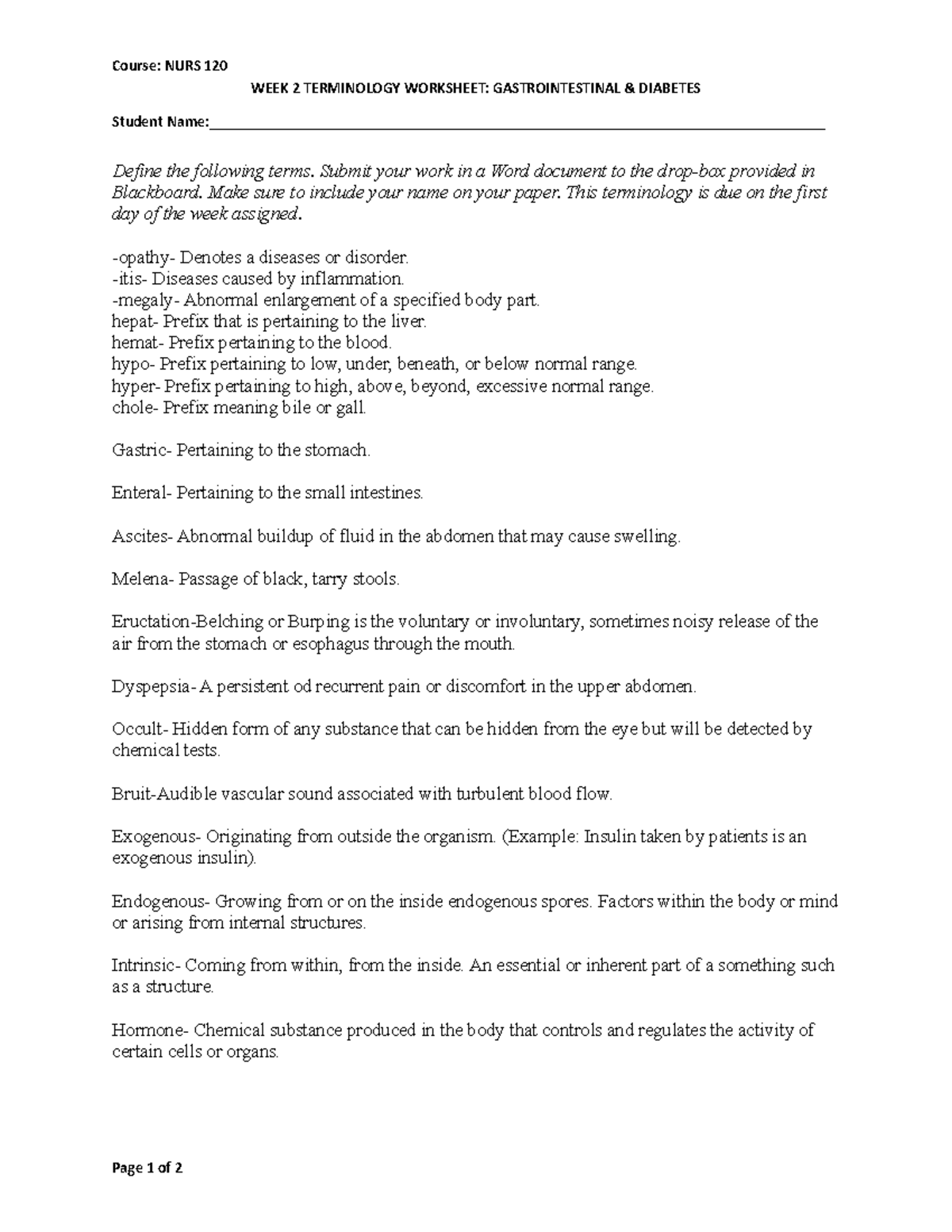 Terminology Worksheet Week 2 - Course: NURS 120 WEEK 2 TERMINOLOGY ...