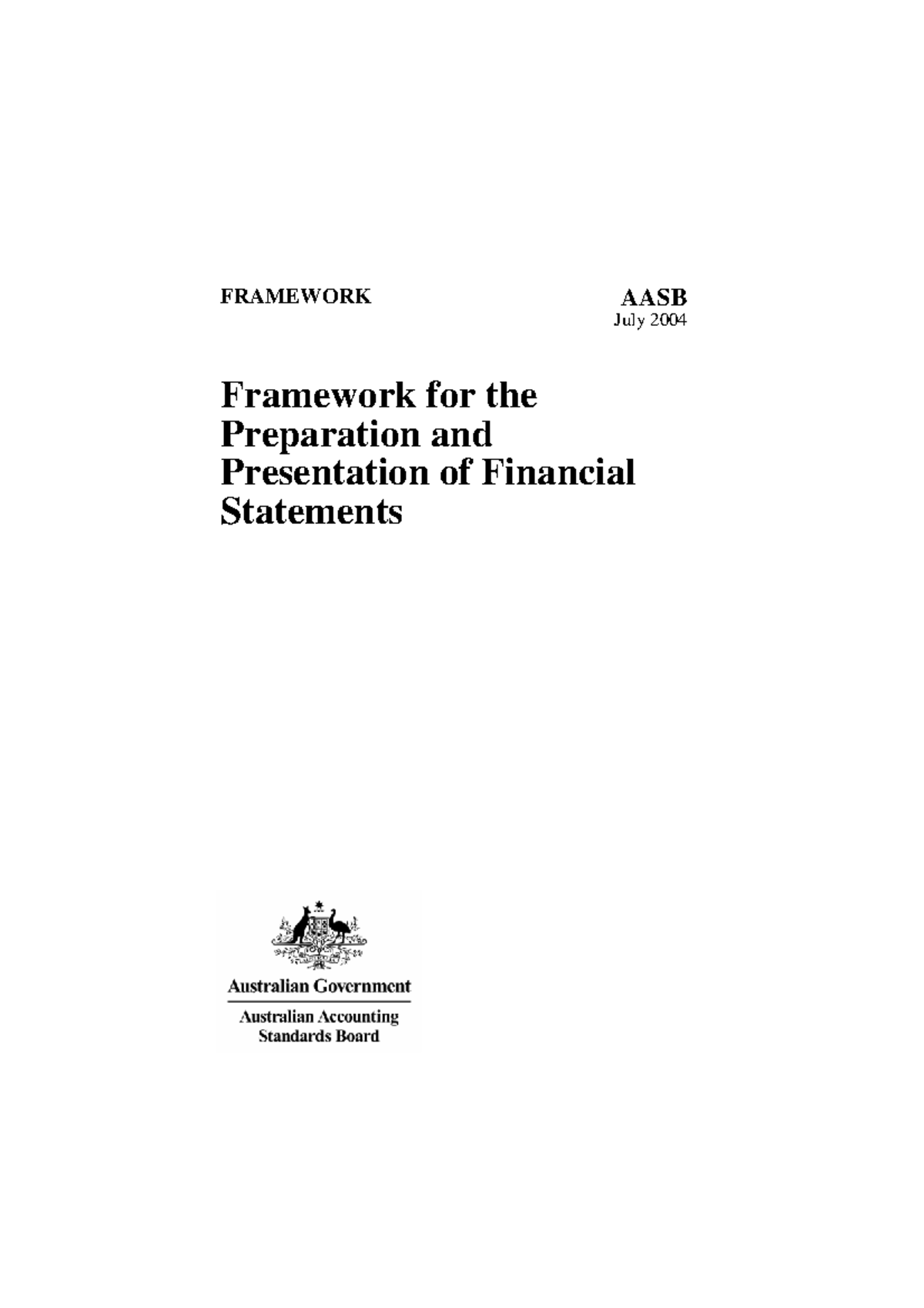 Framework 07-04nd - Reference - FRAMEWORK AASB July 2004 Framework for ...