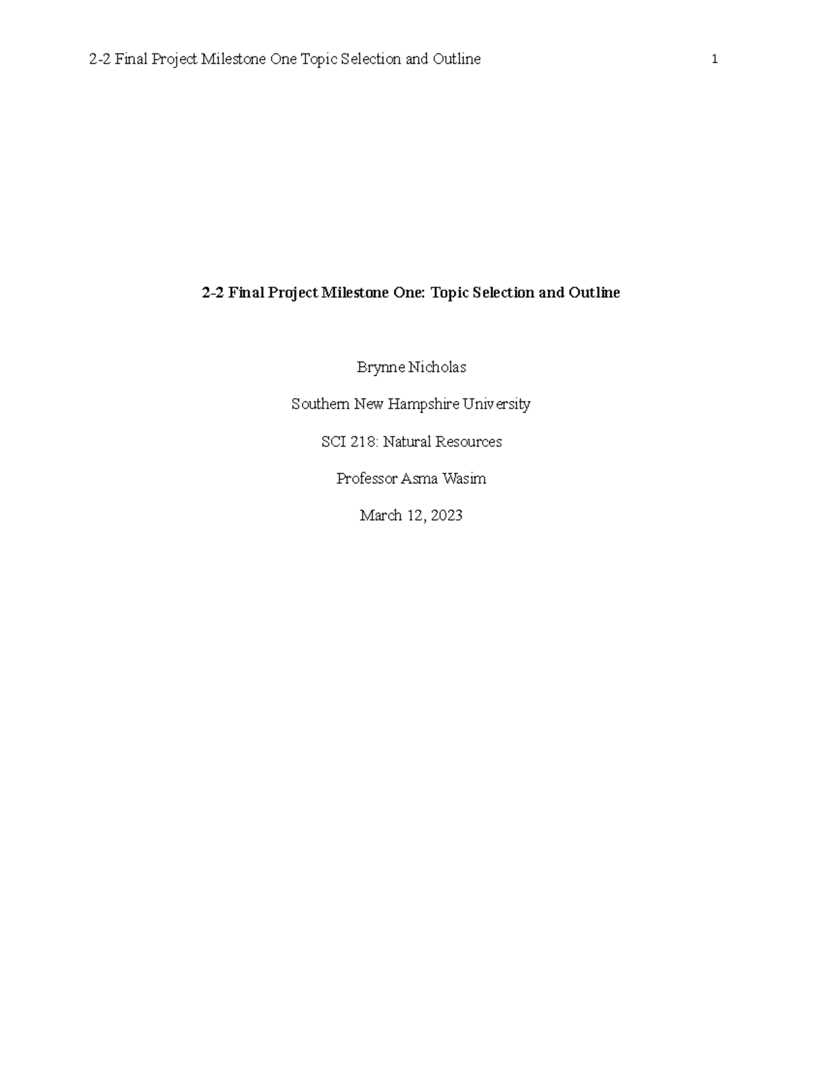 SCI 218 2-2 Final Project Milestone One Topic Selection and Outline - 2 ...