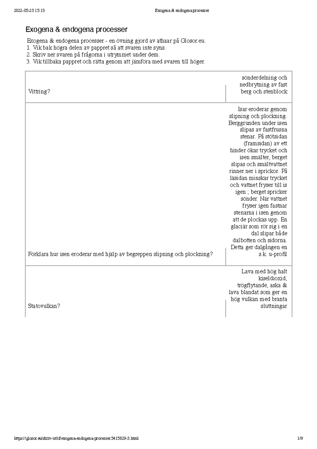 Exogena & endogena processer - Exogena & endogena processer Exogena ...