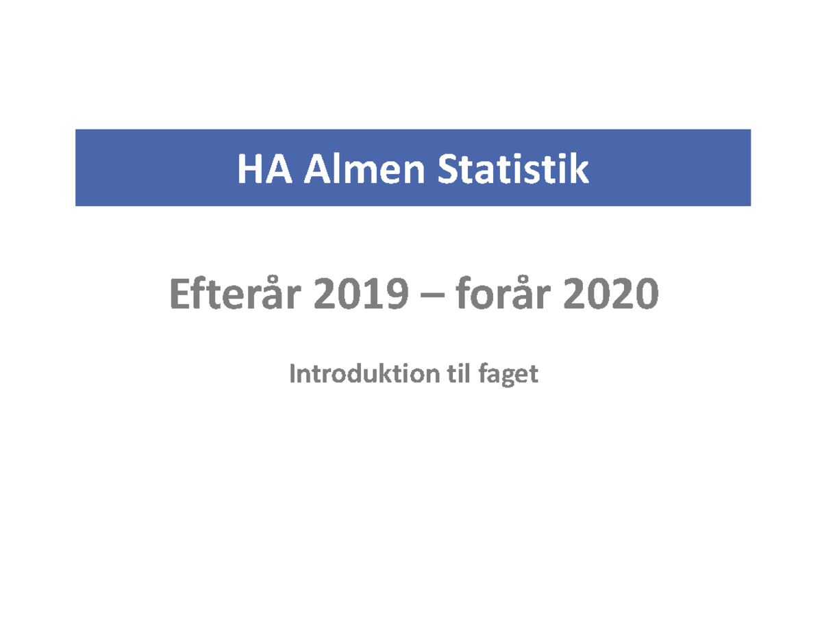Statistik introduktion - HA Almen Statistik Efterår 2019 –forår ...