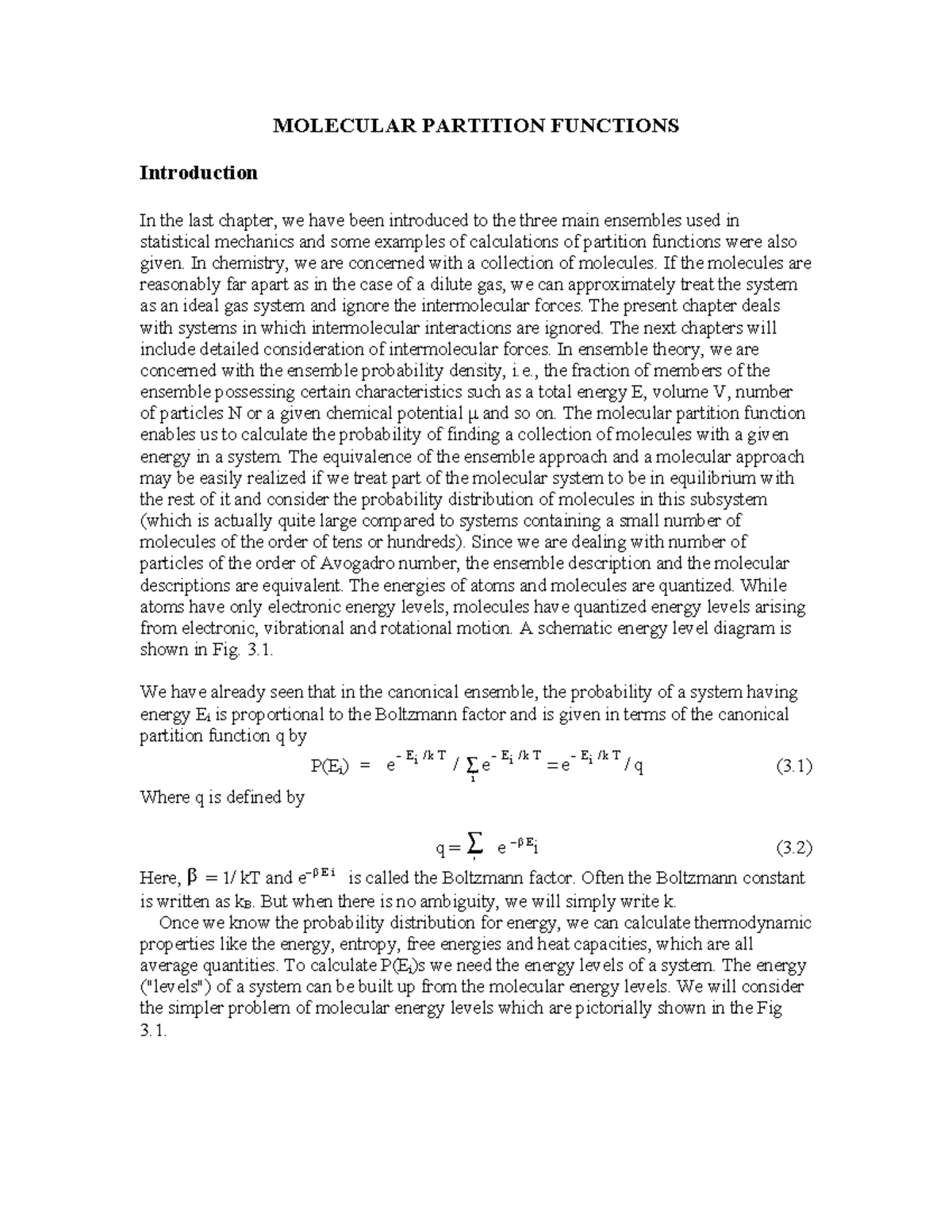 Ch 3 - MOLECULAR PARTITION FUNCTIONS Introduction In the last chapter, we have been introduced ...