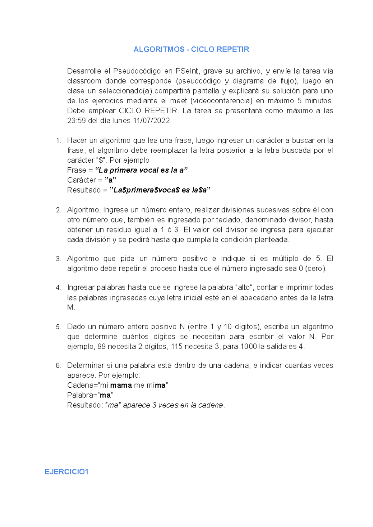 Ciclo Repetir laboratorio 22 - ALGORITMOS - CICLO REPETIR Desarrolle el ...