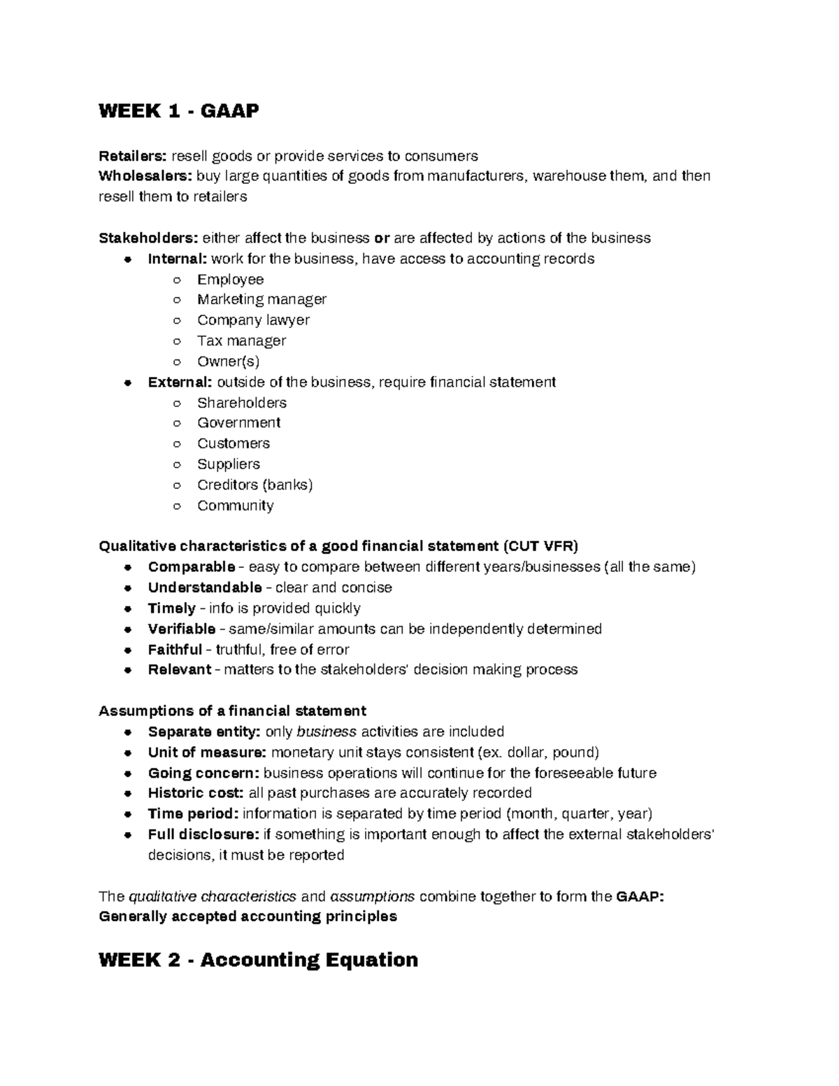 ACC100 - Lecture notes 1-10 - WEEK 1 - GAAP Retailers: resell goods or ...