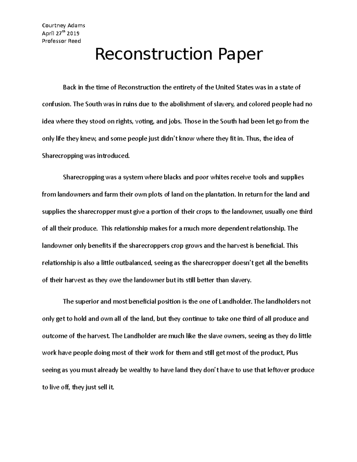 Reconstruction Paper - Grade: A - Courtney AdamsApril 27th 2019 ...